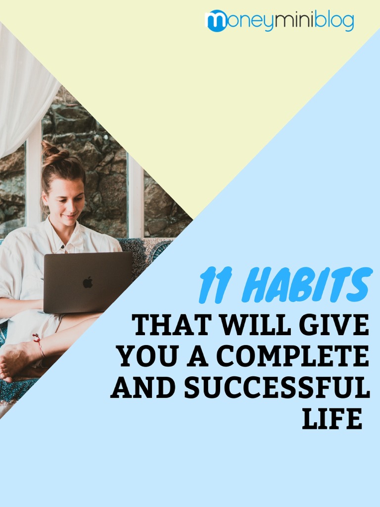 11 Habits That Will Give You A Complete and Successful Life | PDF ...