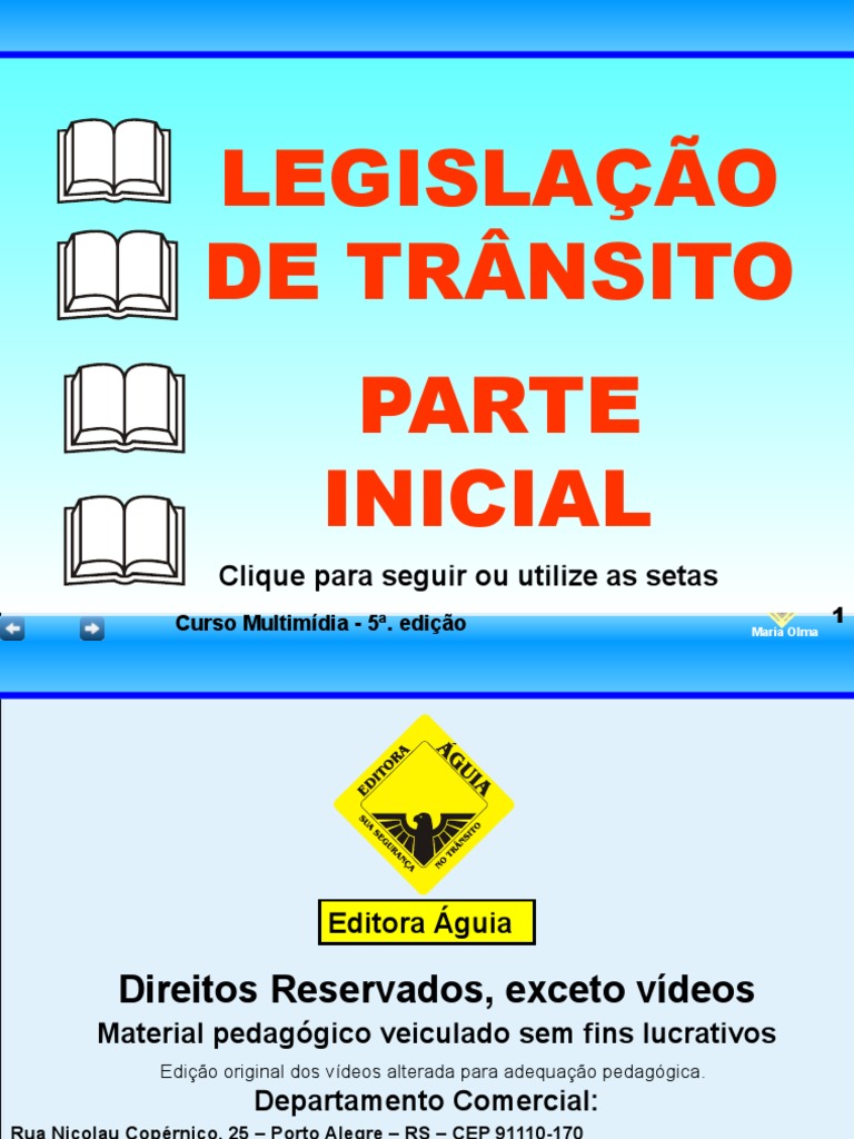 Legislação de Trânsito Parte Inicial: Clique para Seguir Ou Utilize As ...