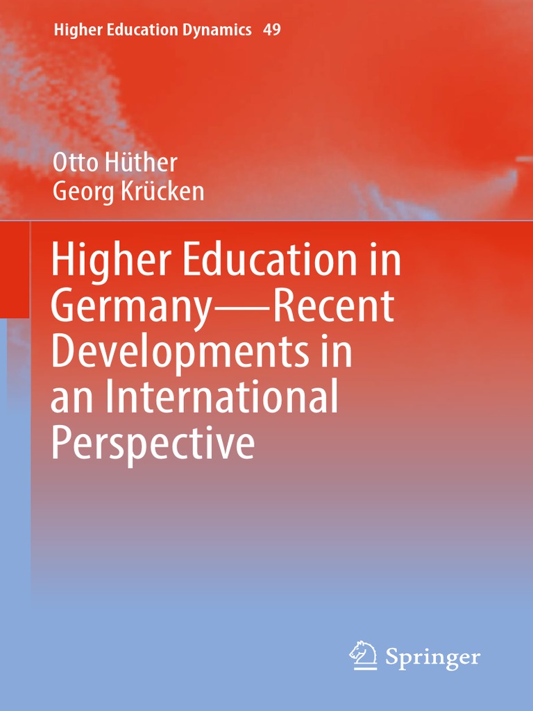 Higher Education in Germany-Recent Developments in An International ...