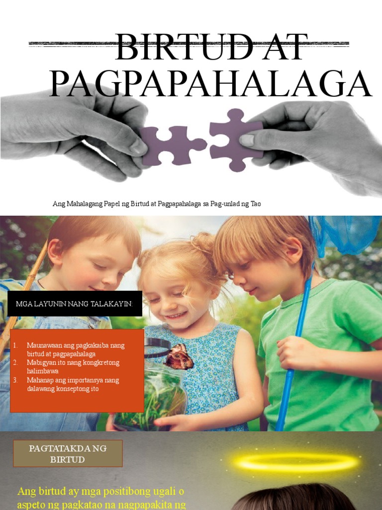 Birtud at Pagpapahalaga: Ang Mahalagang Papel NG Birtud at ...