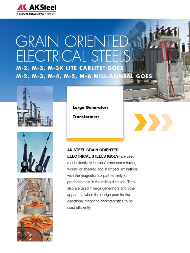 Grain Oriented Electrical Steels: M-2, M-3, M-3X Lite Carlite Goes M-2, M-3, M-4, M-5, M-6 Mill ...