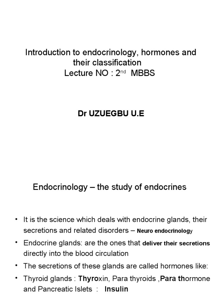 Introduction To Endocrinology, Hormones and Their Classification Lecture NO: 2 Mbbs | PDF ...