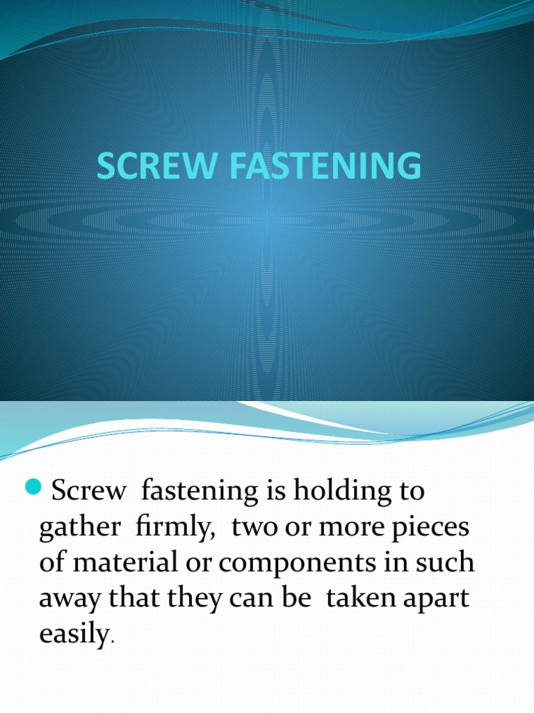 Screw Fastening Basics | PDF | Screw | Mechanical Engineering