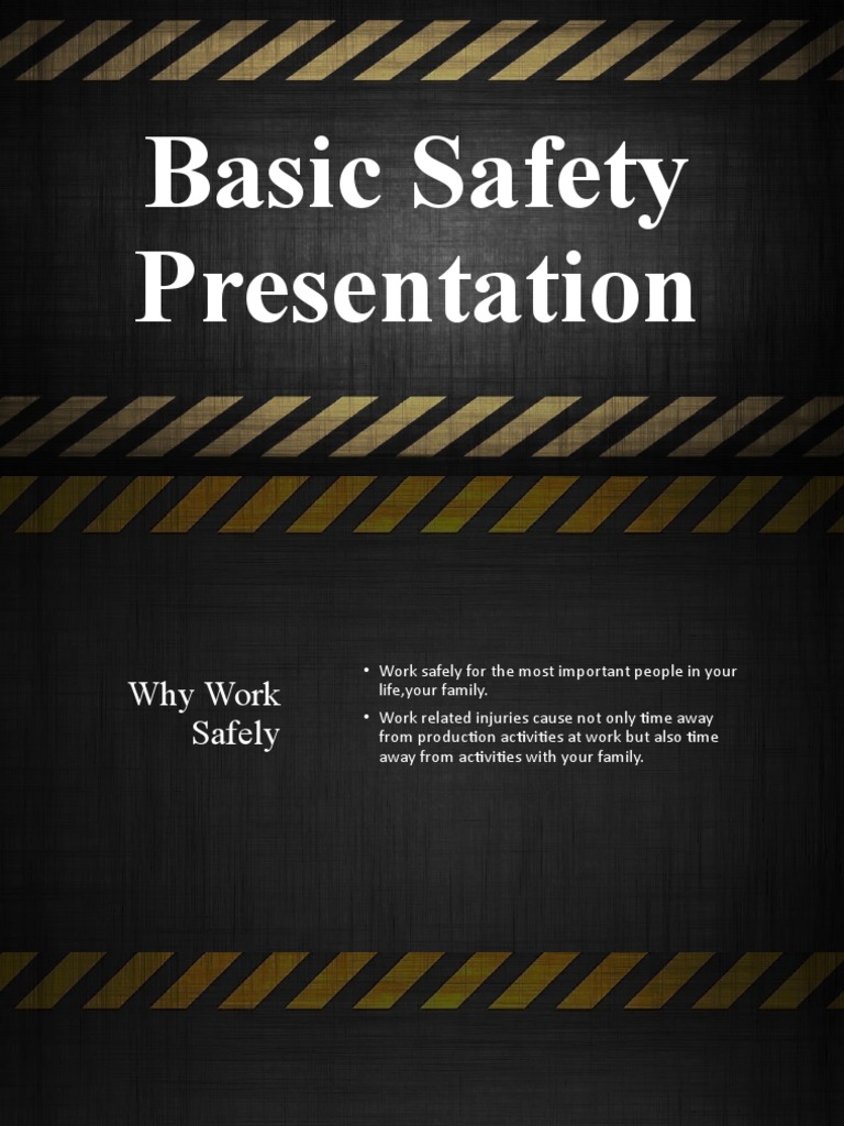 Basic Safety Presentation | PDF | Personal Protective Equipment | Emergency