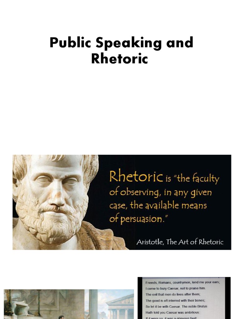 Rhetoric in Public Speaking | PDF | Rhetoric | Public Speaking