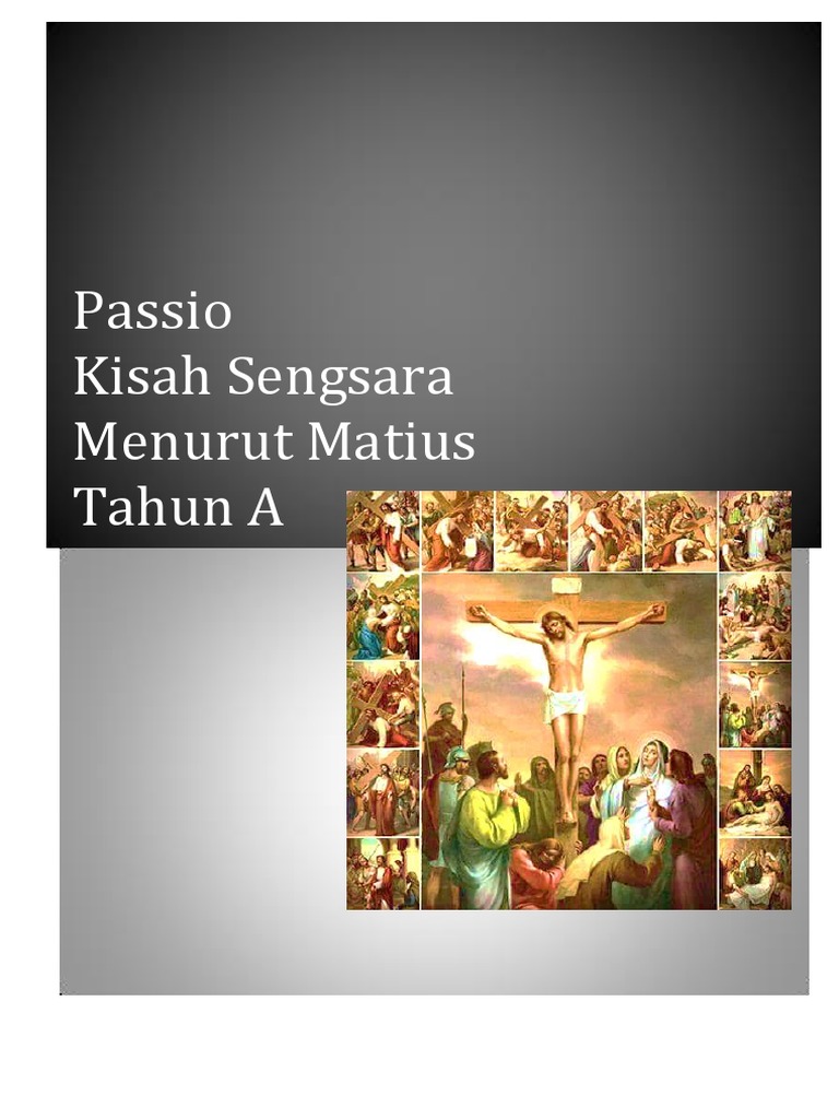 Kisah Sengsara Yesus Menurut Matius | PDF