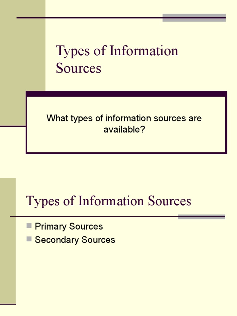 What Types of Information Sources Are Available? | PDF | Primary ...