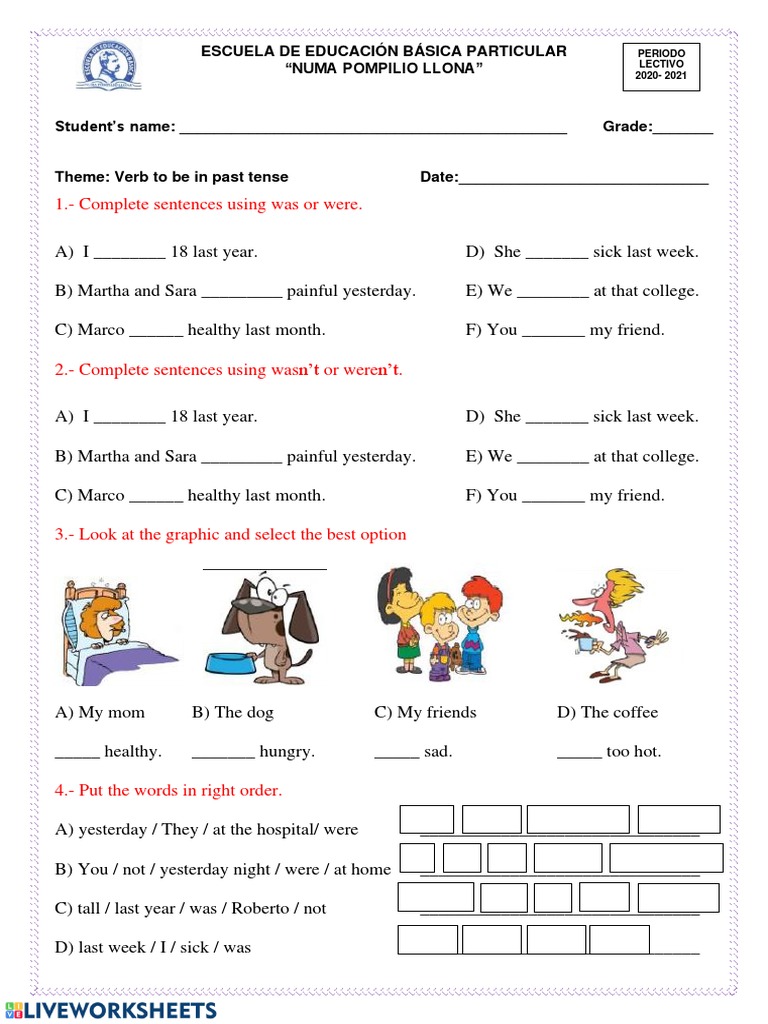 1.-Complete Sentences Using Was or Were.: Escuela de Educación Básica ...