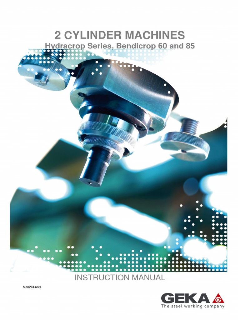 GEKA - 2 CYLINDER MACHINES Hydracrop Series, Bendicrop 60 and 85 | PDF ...