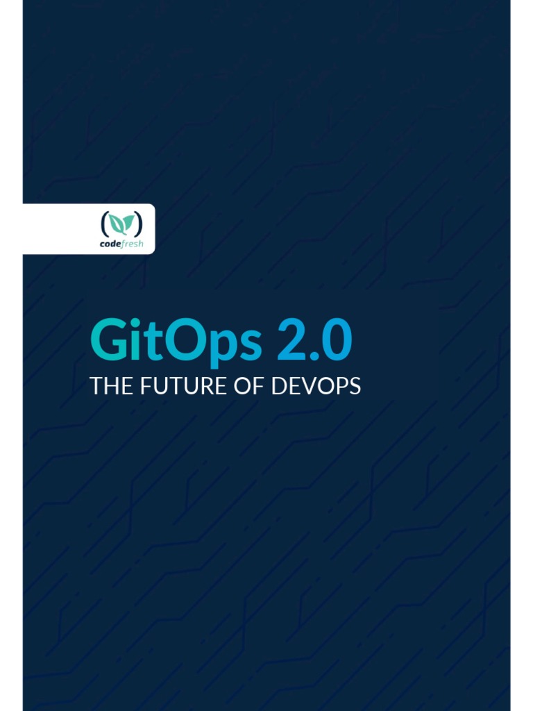 GitOps 2.0: DevOps Evolution | PDF | Computing | Software