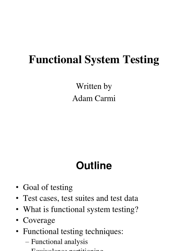 Functional System Testing: Written by Adam Carmi | PDF | Systems ...