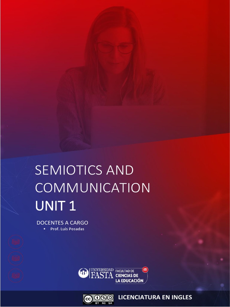 Semiotics and Communication Unit 1: Licenciatura en Ingles | PDF | Semiotics | Linguistics