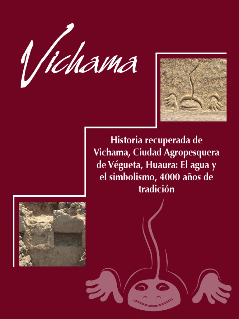 Vichama Ciudad Agropesquera de Vegueta Huaura El Agua y El Simbolismo ...