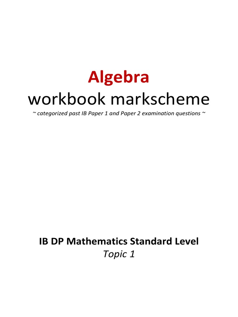 DP Mathematics SL Algebra Complete Workbook MS | PDF | Mathematics ...