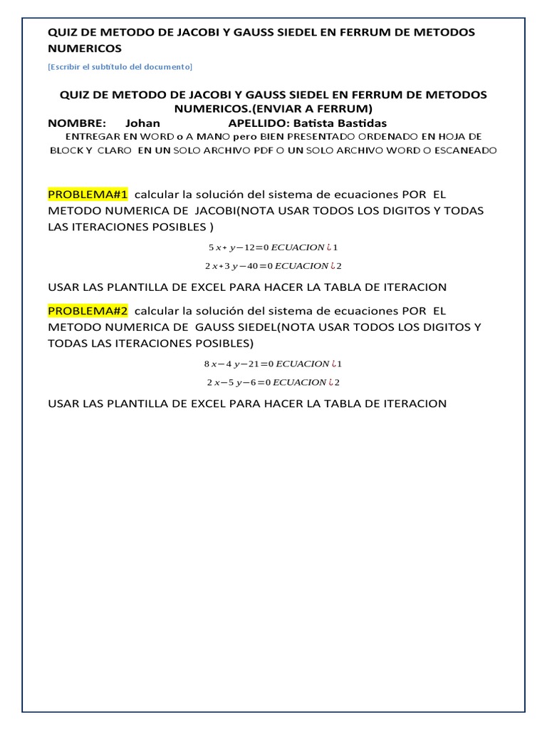 QUIZ DE JACOBI Y GAUSS SIEDEL JOHAN bATISTA | PDF QUIZ DE JACOBI Y GAUSS SIEDEL JOHAN bATISTA | PDF