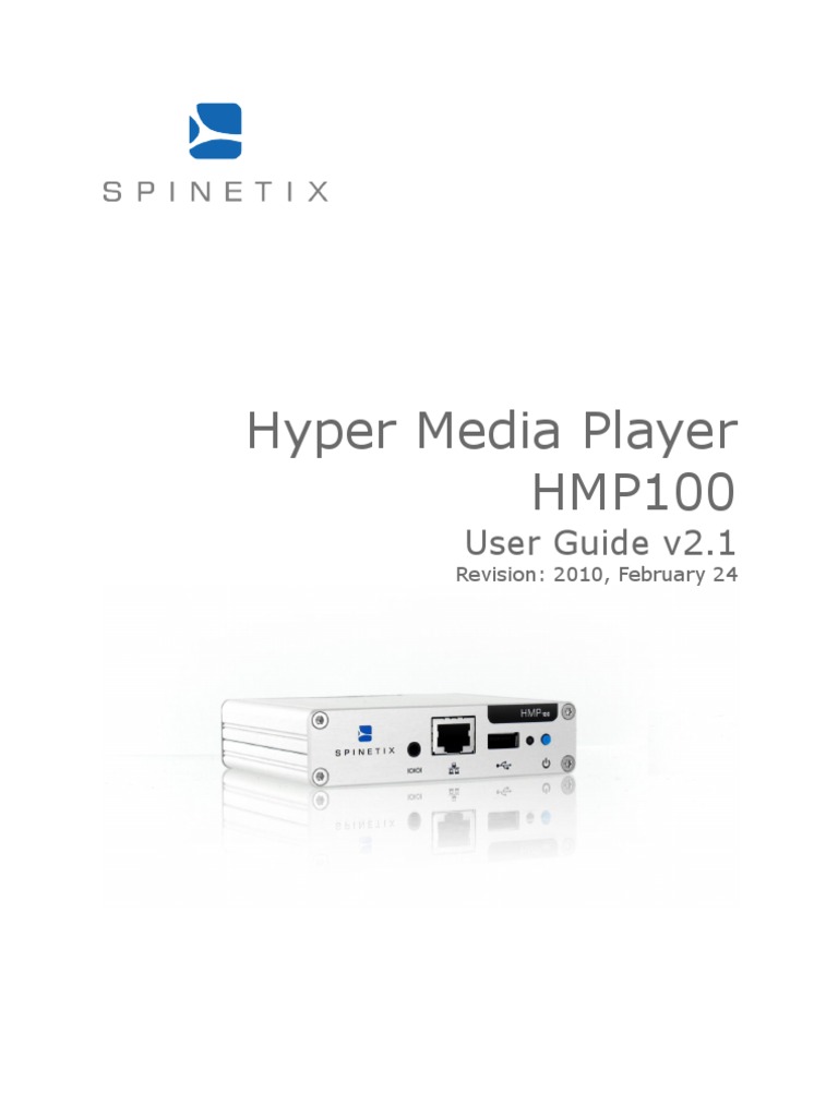SpinetiX UserGuide HMP100 v2.1 | PDF | Ip Address | Computer Network