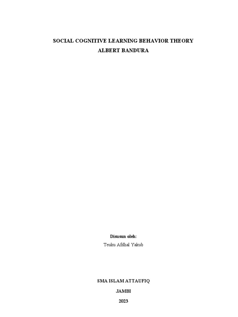 Social Cognitive Learning Theory Albert Bandura - Teuku Afdhal Yakub | PDF