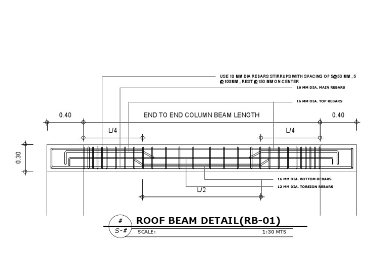 Roof Beam Detail (Rb-01) : 0.40 End To End Column Beam Length L/4 L/4 0 ...