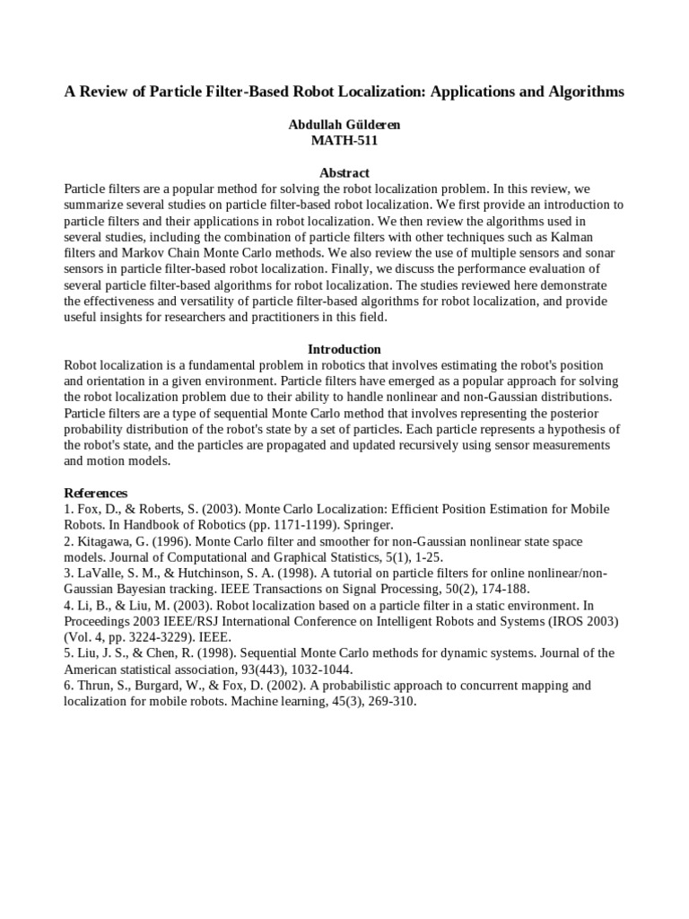 A Review Of Particle Filter Based Robot Localization Applications Algorithms And Performance