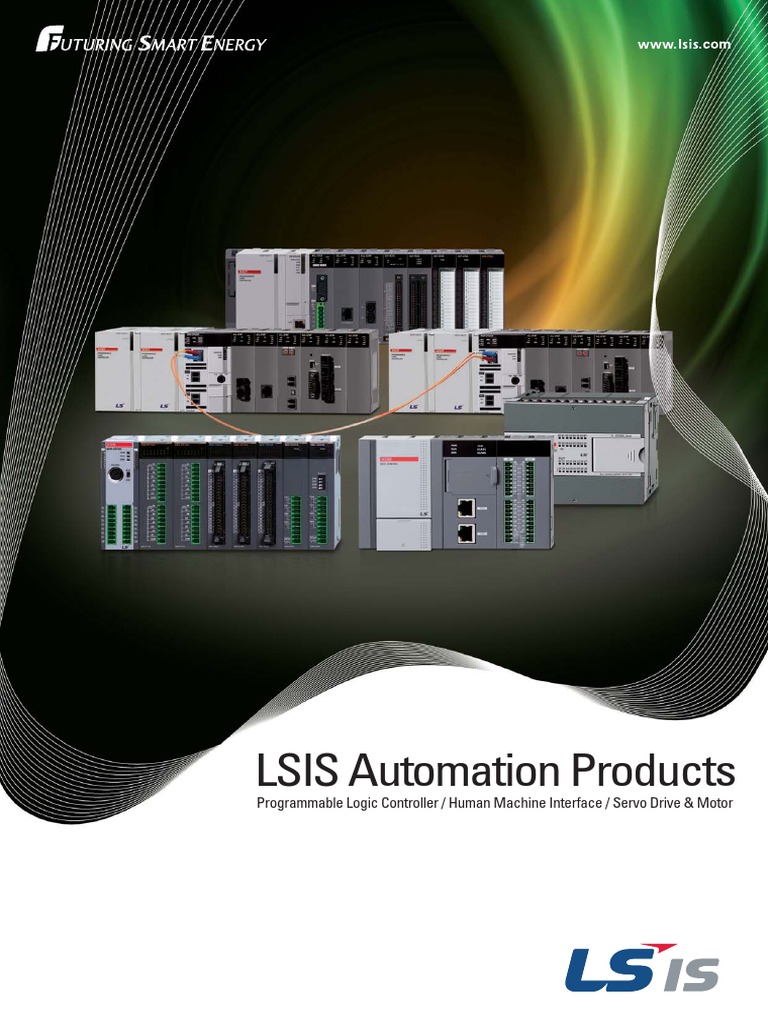 LSIS Automation Products: Programmable Logic Controller / Human Machine Interface / Servo Drive ...