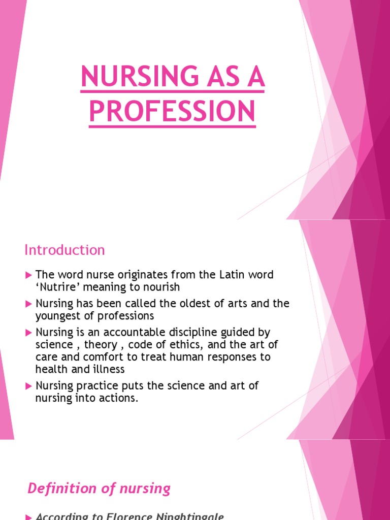 Nursing As A Profession | PDF | Nursing | Autonomy