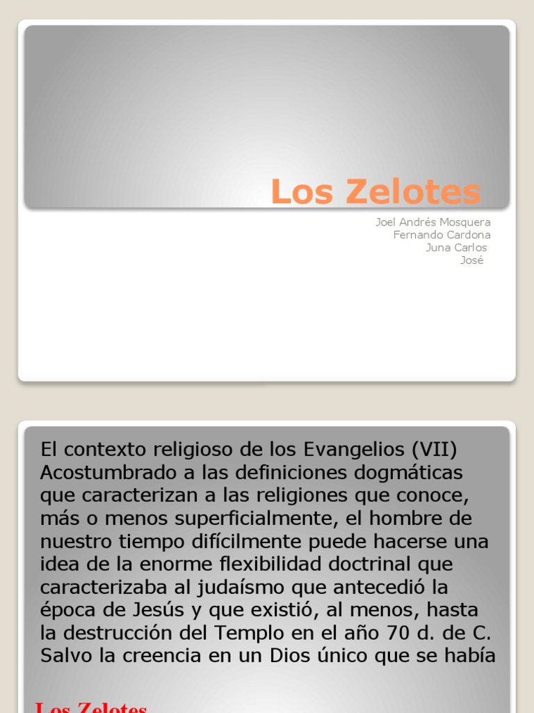 Los Zelotes: Joel Andrés Mosquera Fernando Cardona Juna Carlos José ...