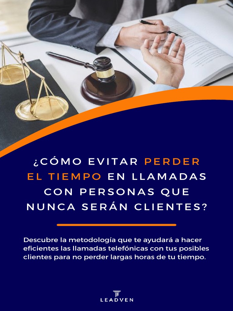 Como Evitar Perder El Tiempo en Llamadas Con Personas Que Nunca Seran ...