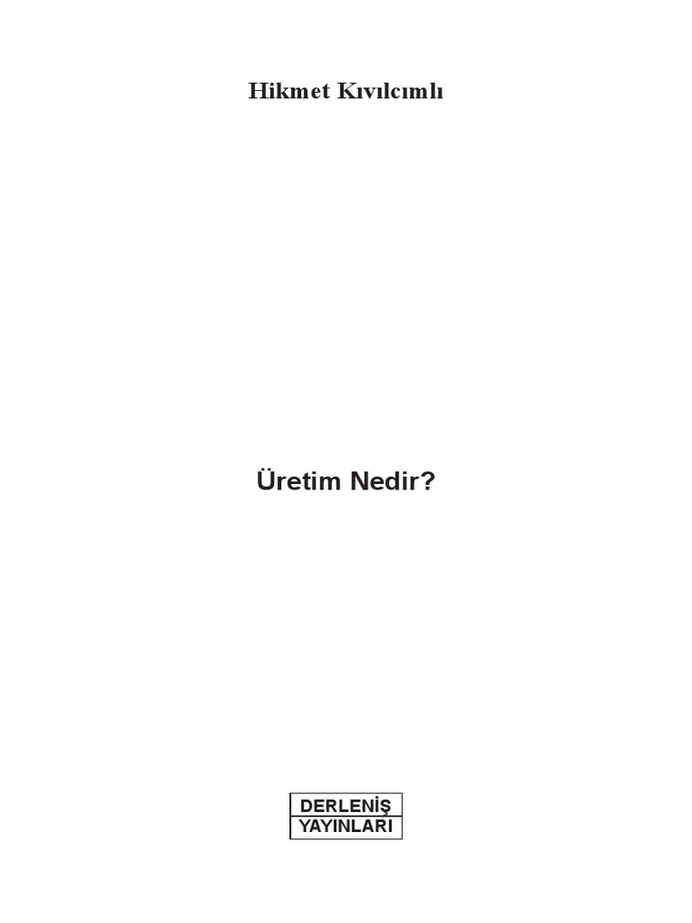 Hikmet Kıvılcımlı Üretim Nedir | PDF