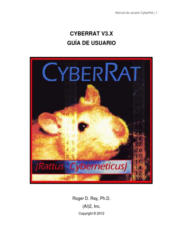 Cyberrat V3.X Guía de Usuario: Roger D. Ray, Ph.D. (AI) 2, Inc | PDF ...
