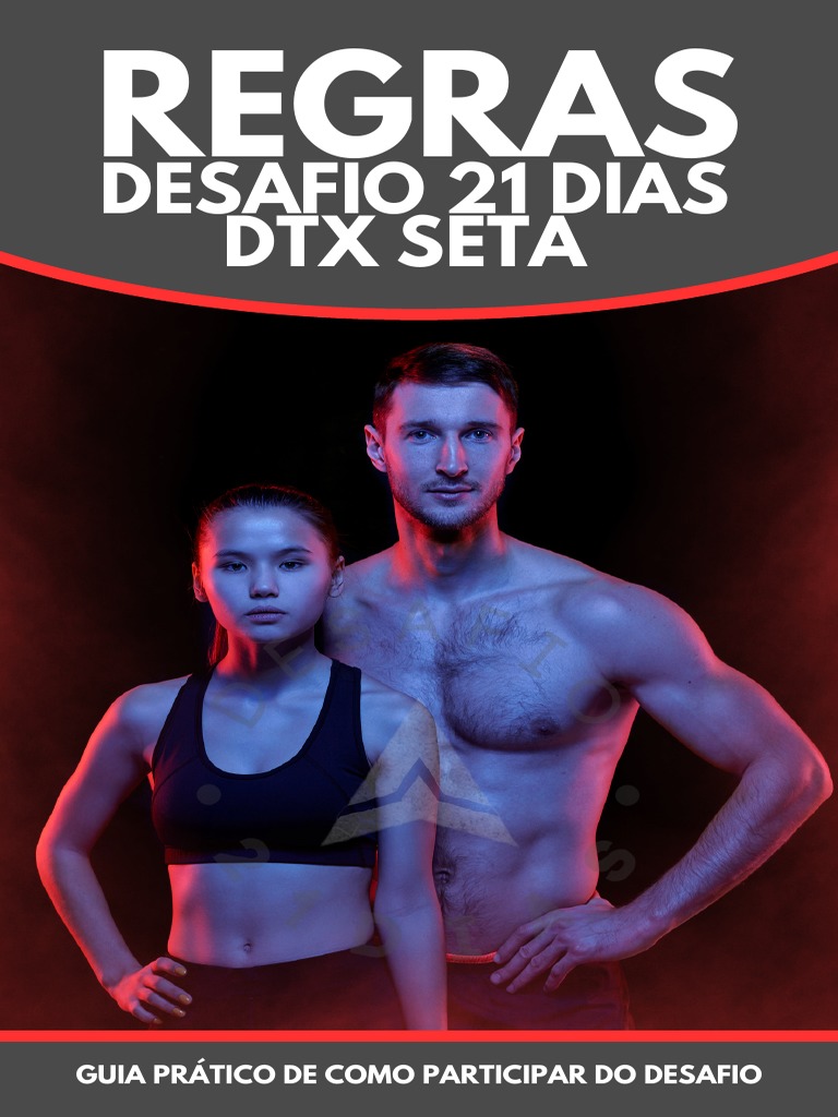 Regras Desafio 21 Dias DTX Seta - M | Download grátis PDF | Roupas