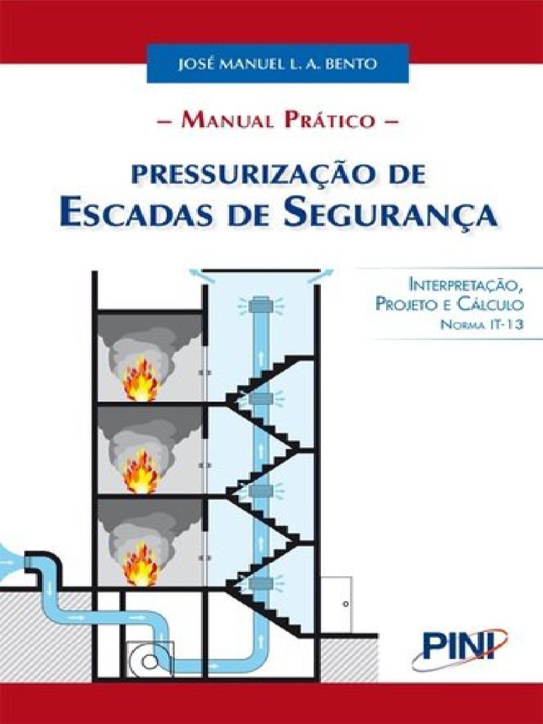 Resumo Manual Pratico de Pressurizacao de Escadas de Seguranca Jose Manuel Lourenco de Almeida ...