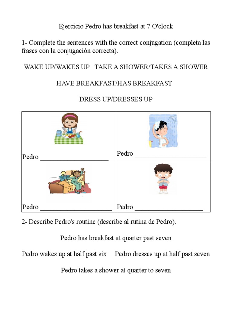 Ejercicio Pedro Has Breakfast at 7 Oclock | PDF