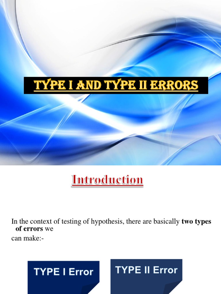 Understanding the Differences Between Type I and Type II Errors in ...