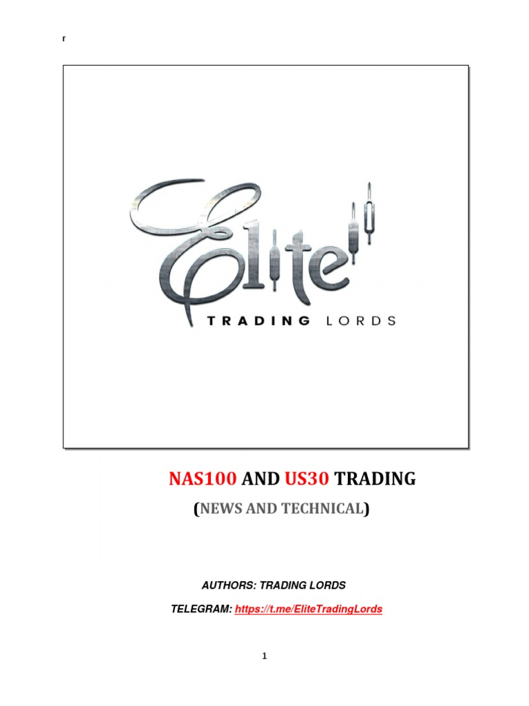 ELITE TRADING LORDS NAS100 and US30 | PDF | Risk | Foreign Exchange Market