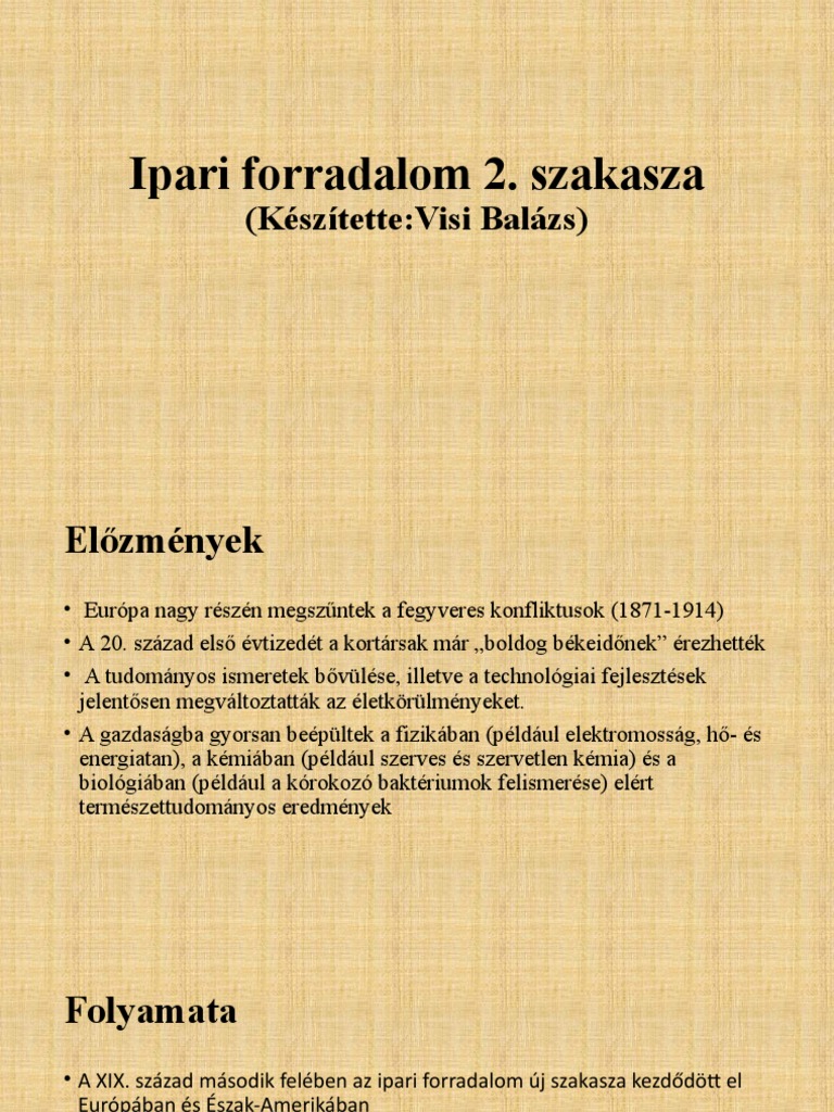 Ipari Forradalom 2. Szakasza: (Készítette:Visi Balázs) | PDF