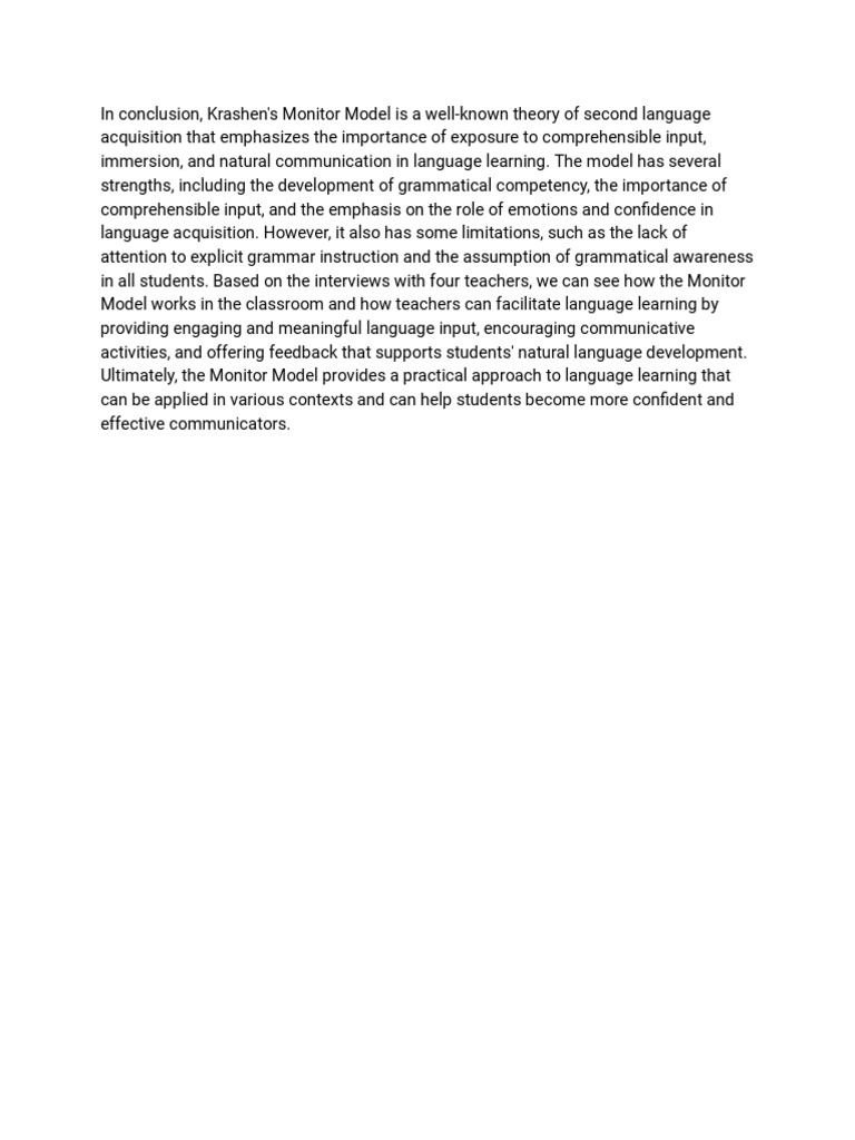 In conclusion, Krashen's Monitor Model is a well-known theory of second ...