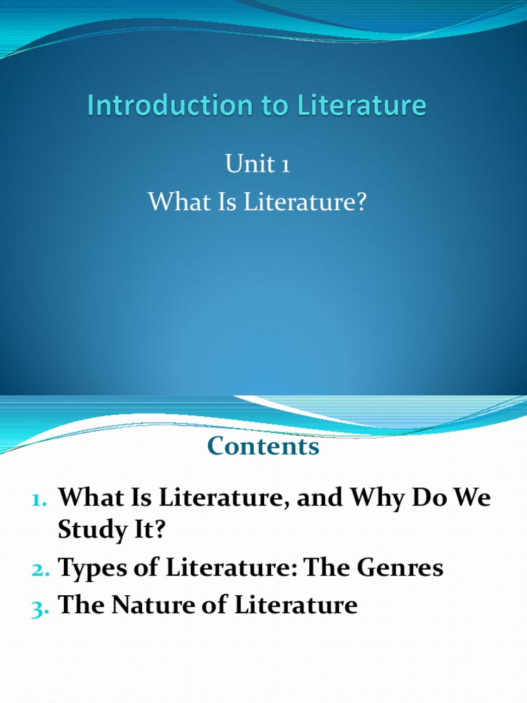 Unit 1. What Is Literature | PDF | Poetry | Genre