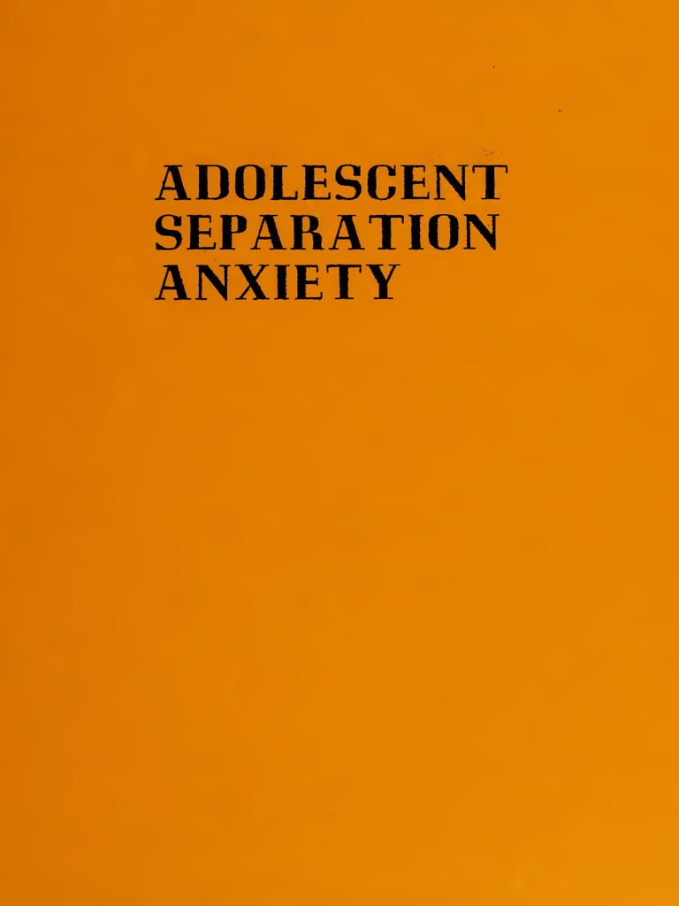 Adolescent Separation Anxiety | PDF | Validity (Statistics ...