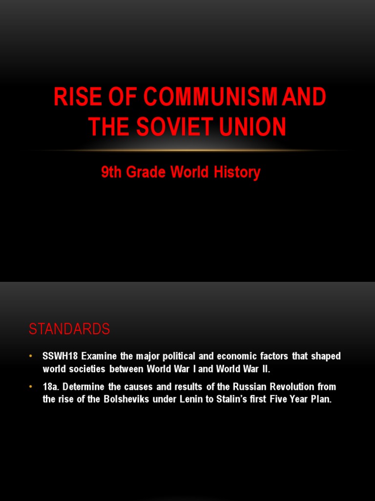 Rise of Communism and The Soviet Union: 9th Grade World History ...