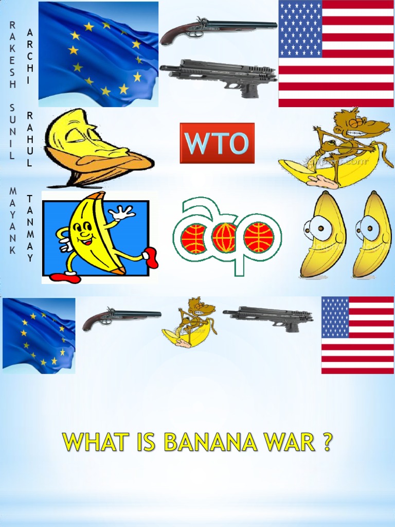 Banana War | PDF | Banana | European Union