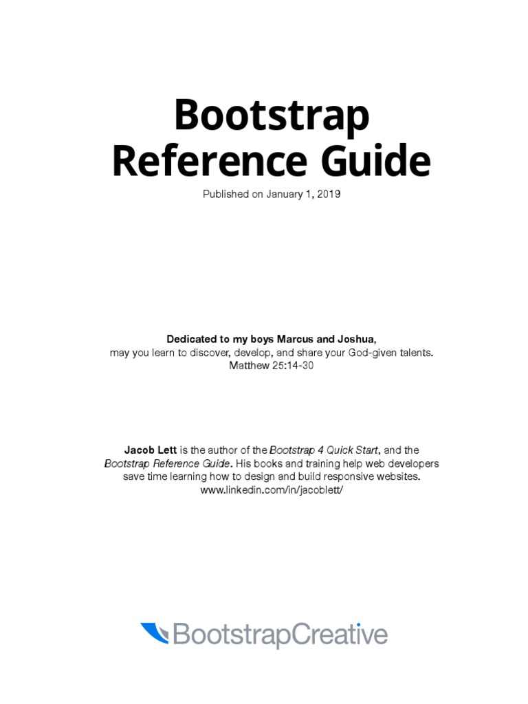 Bootstrap Reference Guide Bootstrap 4 and 3 Cheat Sheets Collection Bootstrap 4 Quick Start ...