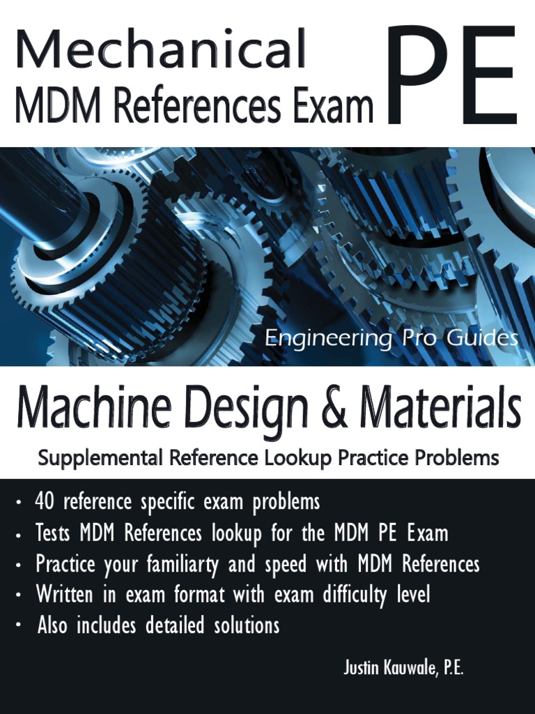 MDM References Exam MDM References Exam: Machine Design & Materials ...