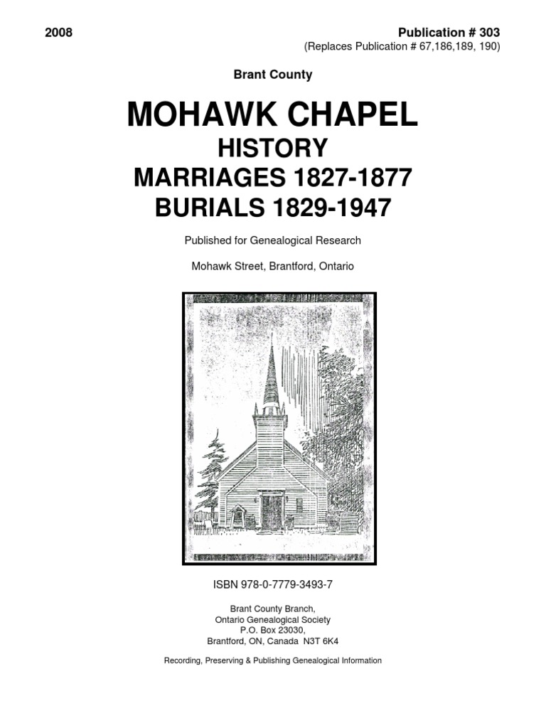 303 Mohawk Chapel Histry Marriage Burials Revised | PDF