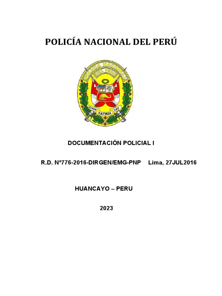 Policía Nacional Del Perú: Documentación Policial I R.D. N°776-2016-DIRGEN/EMG-PNP Lima ...