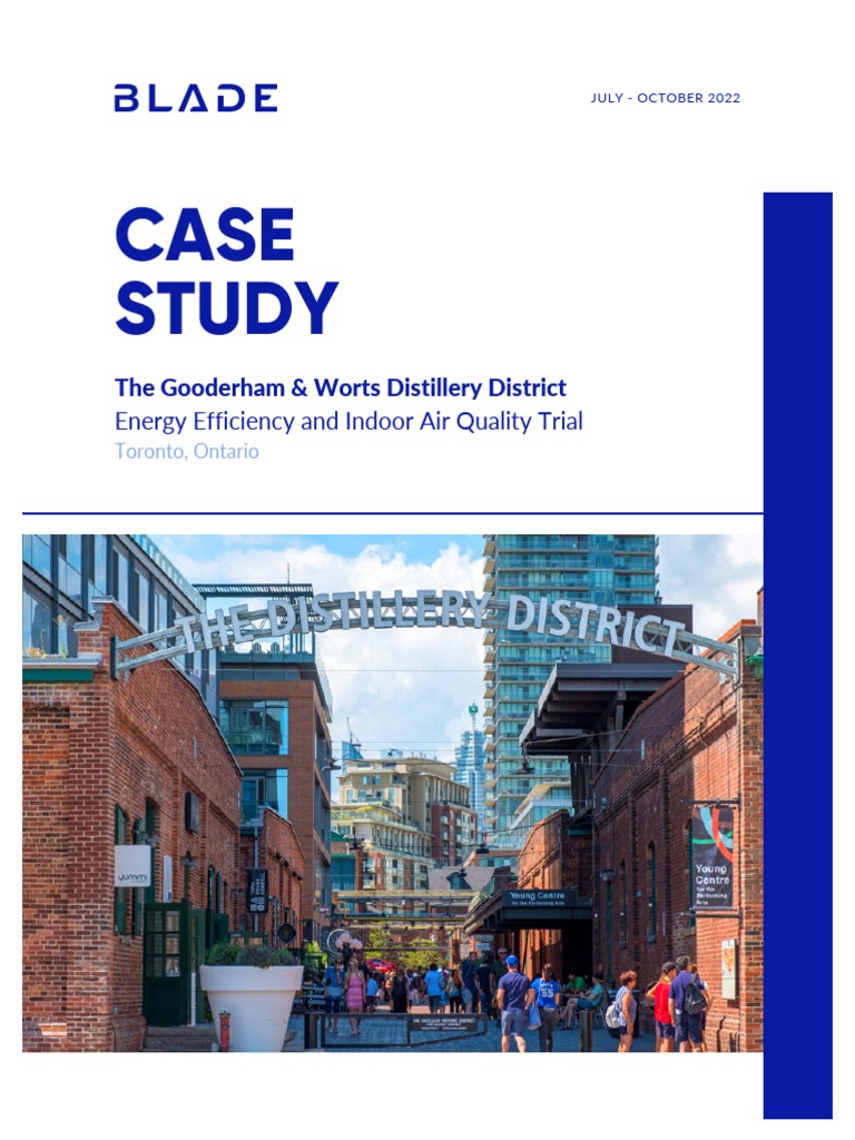 Case Study: The Gooderham & Worts Distillery District Energy Efficiency and Indoor Air Quality ...