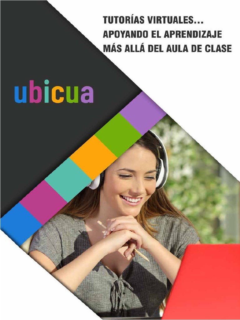 Tutorias-Virtuales - Apoyando-El-Aprendizaje-Mas-Alla-Del-Aula-De-Clase - UBICUApdf | PDF ...