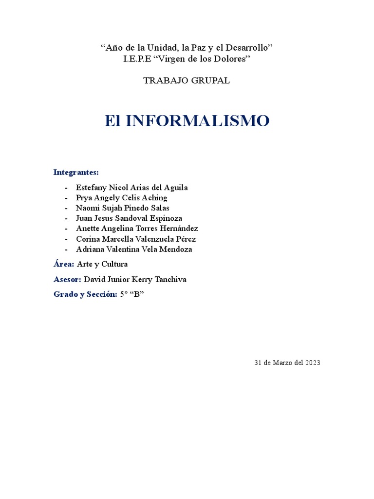 El Informalismo: "Año de La Unidad, La Paz y El Desarrollo" I.E.P.E ...