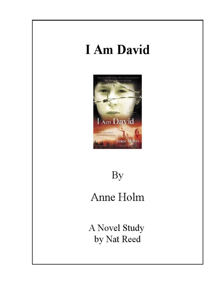 I Am David. Anne Holm. A Novel Study by Nat Reed | PDF