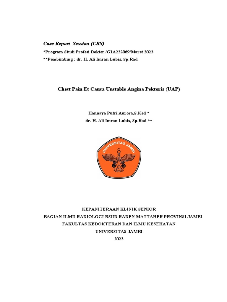 Case Report Session (CRS) : Chest Pain Et Causa Unstable Angina Pektoris (UAP) | PDF