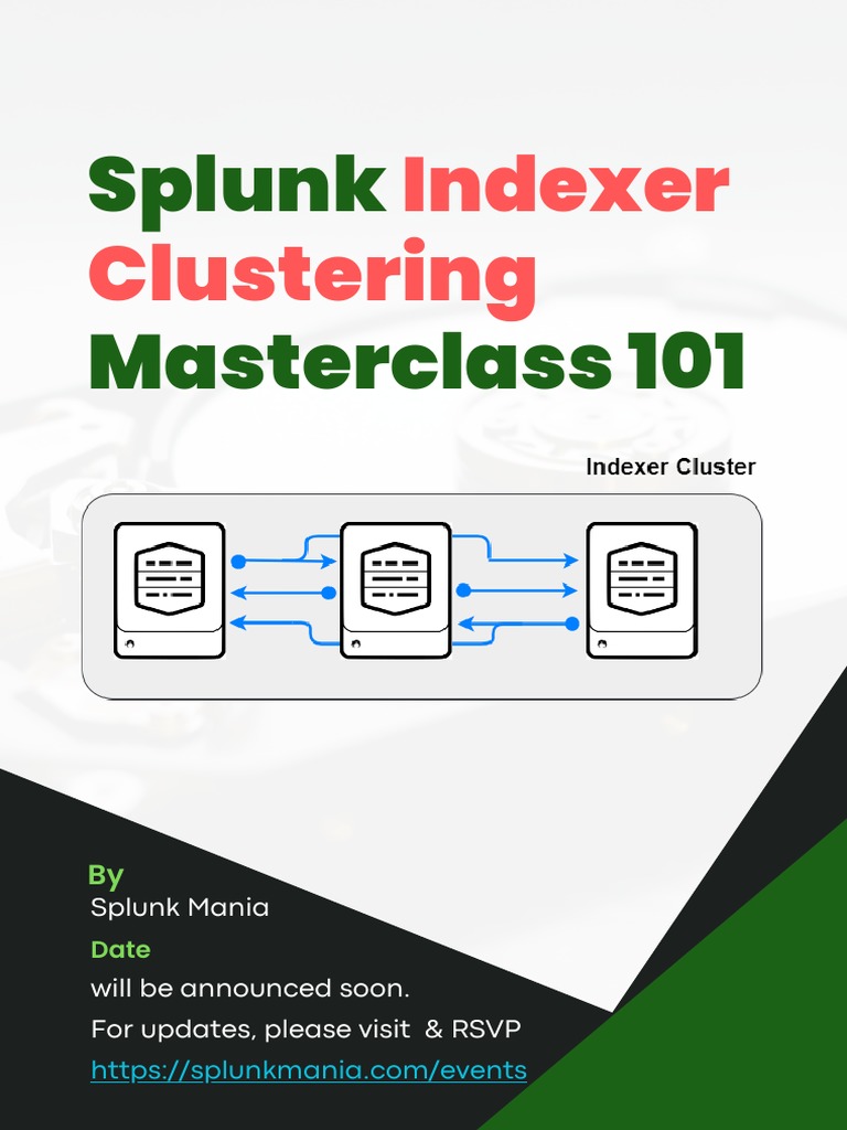 Splunk Indexer Clustering Masterclass 101 Pdf Computer Cluster